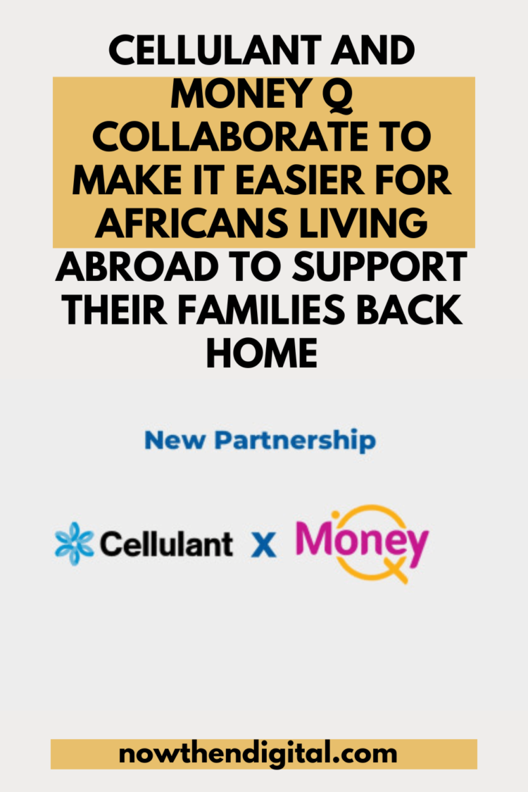 Money Q and Cellulant Collaborate to Make Supporting African Families ...