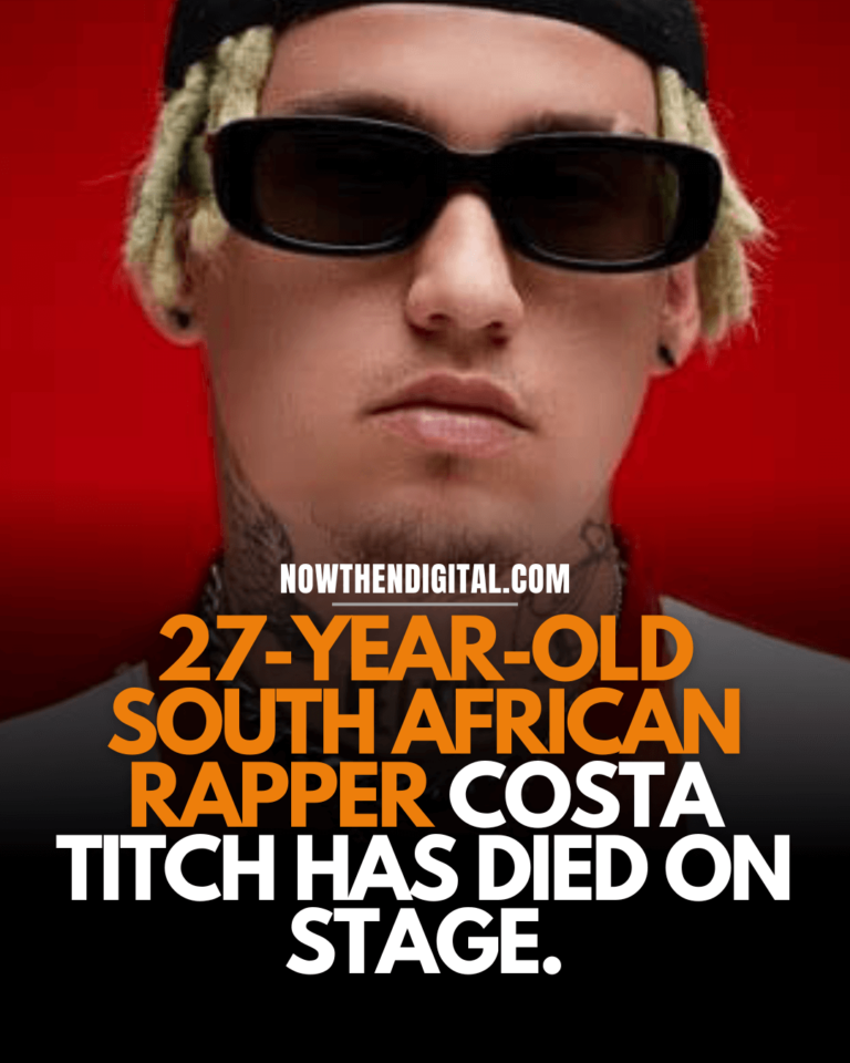 Rapper Costa Titch, 27, Died on Stage - Now Then Digital