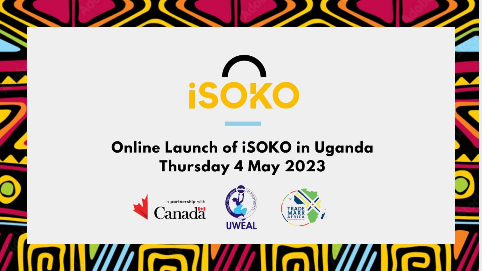 Trademark Africa and UWEAL Team Up to Launch iSOKO in Uganda - Now Then ...