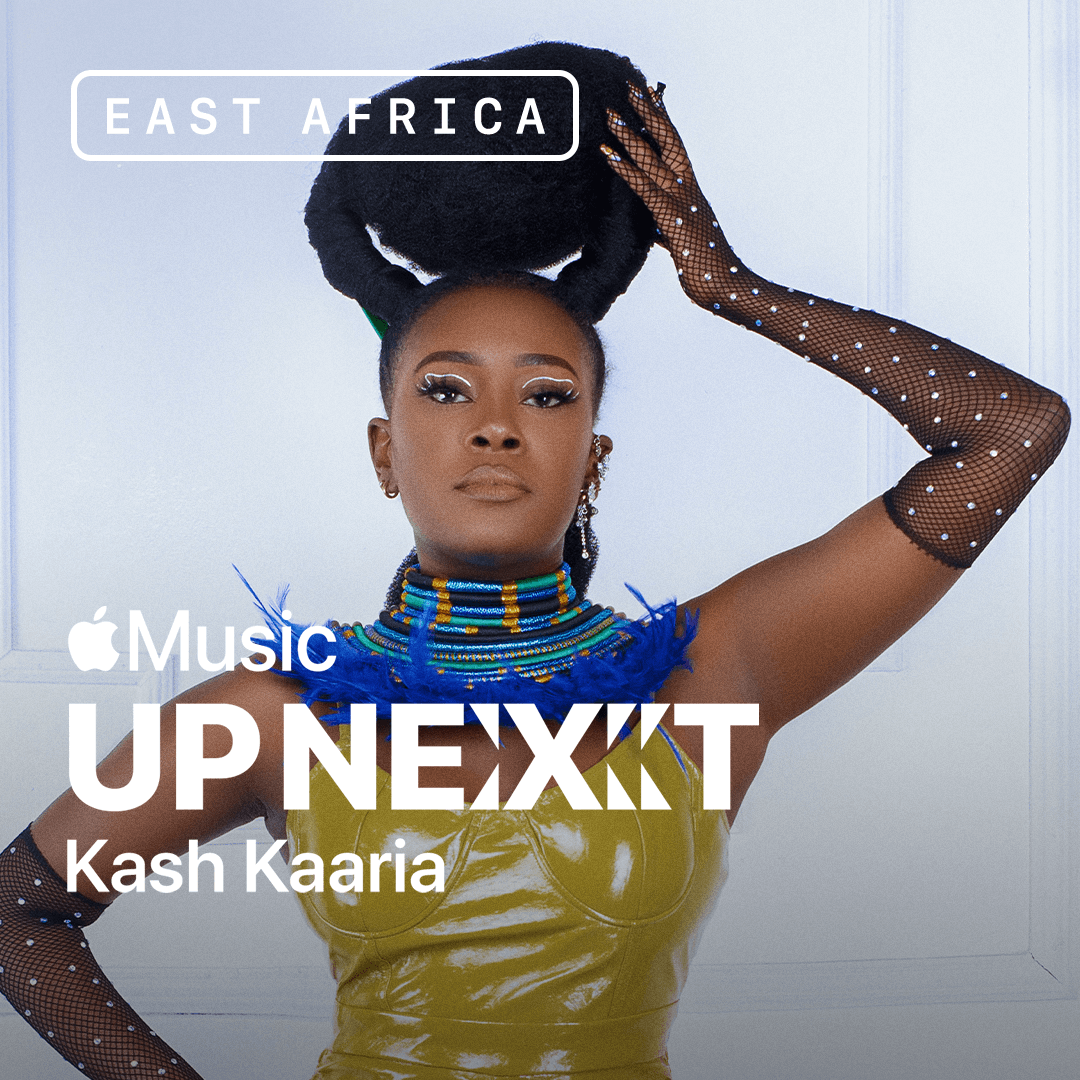 Apple Music Reveals Kash Kaaria as the Latest Up Next Artist in East ...